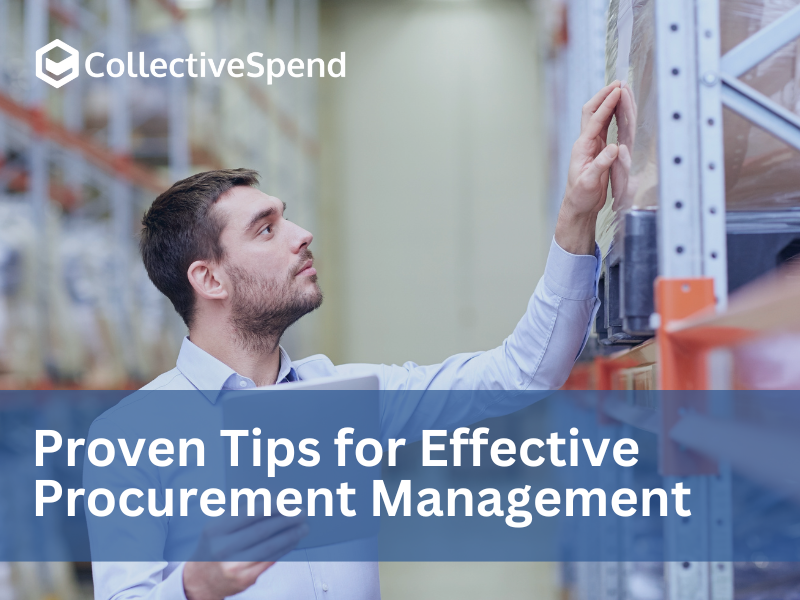 Proven Tips for Effective Procurement Management